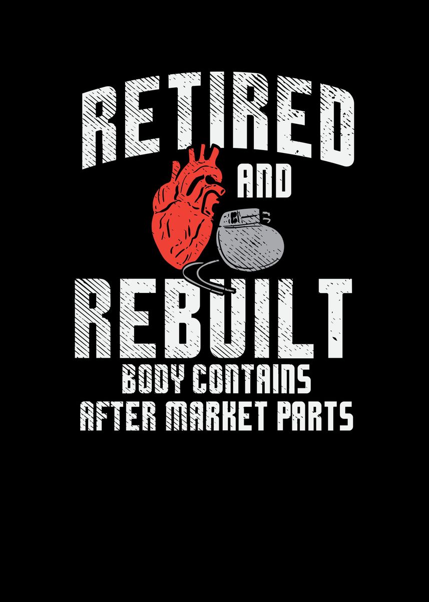'Retired And Rebuilt Body' Poster, picture, metal print, paint by Uwe ...