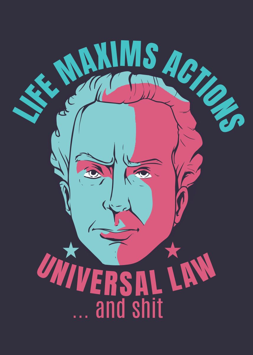 'KANT PHILOSOPHY FUNNY' Poster by StonerPlates | Displate