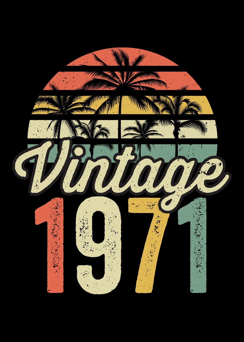 'Vintage January 1971' Poster, picture, metal print, paint by Robert ...