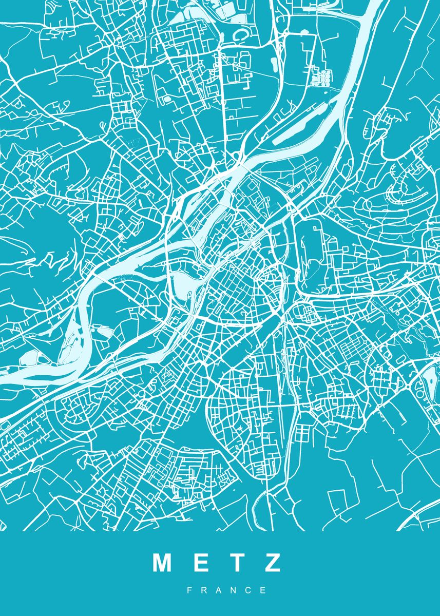 'METZ map France Aqua' Poster, picture, metal print, paint by UrbanMaps ...