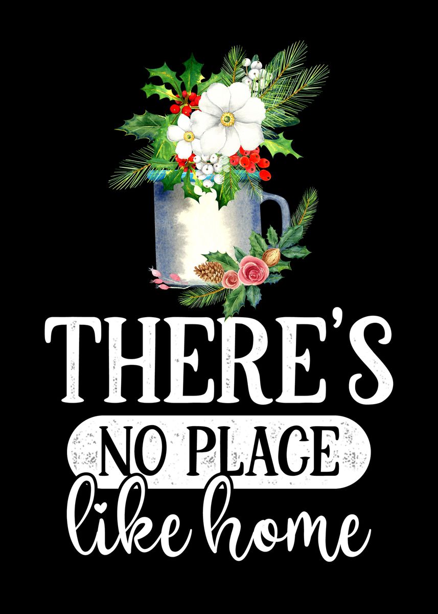 'No place like home' Poster by Juliana RW | Displate