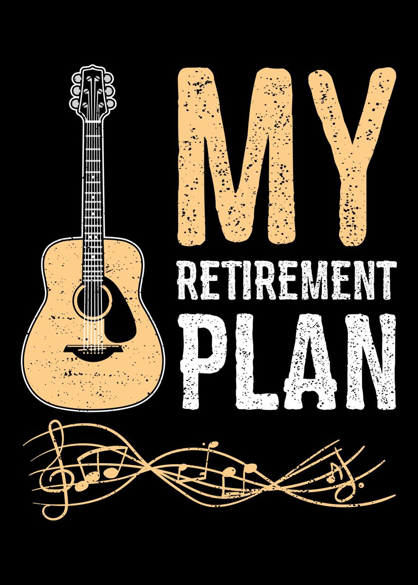 'My Retirement Plan' Poster by DesignsByJnk5 | Displate
