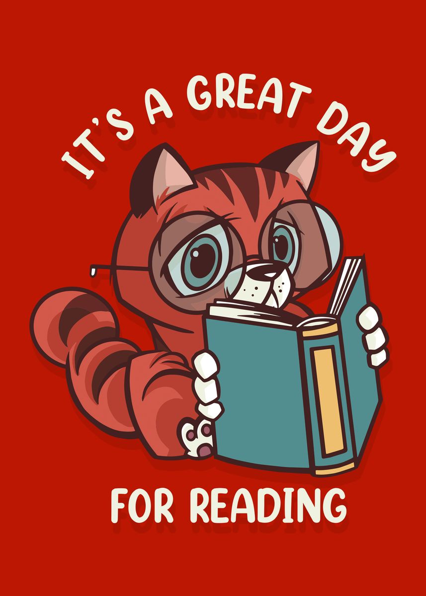 'Its a Great Day Reading' Poster by cecatto | Displate