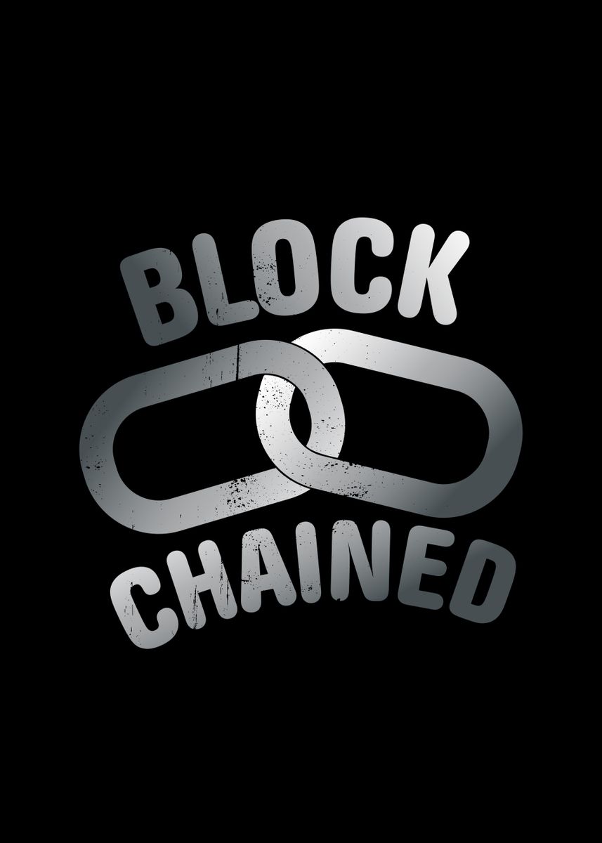 'Block Chained' Poster, picture, metal print, paint by Francois ...