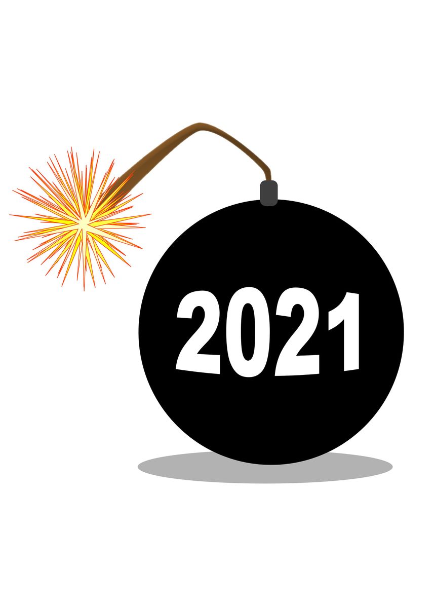 '2021 New Years Bomb' Poster, picture, metal print, paint by HomeStead ...
