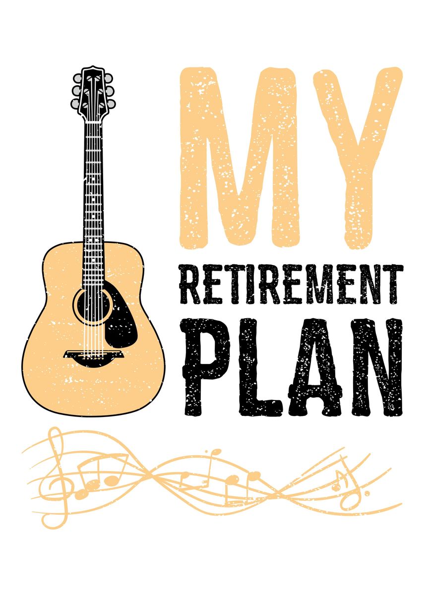 'My Retirement Plan' Poster, picture, metal print, paint by ...