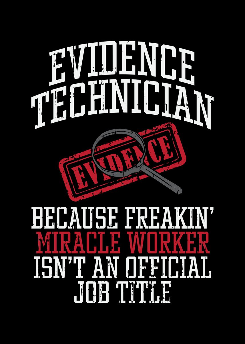 'Evidence Technician' Poster by Uwe Seibert | Displate
