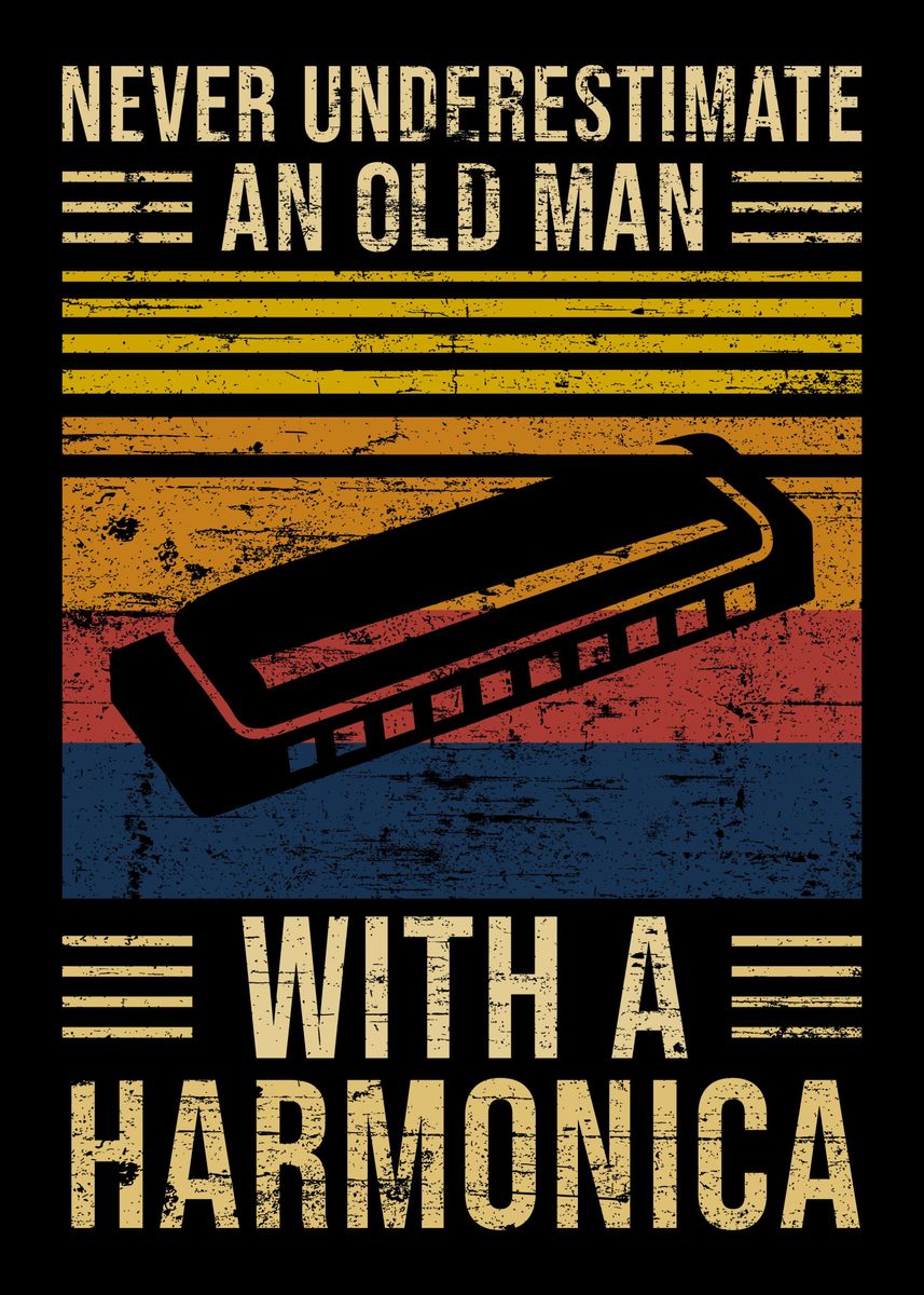 'Harmonica Underestimate Ol' Poster, picture, metal print, paint by ...