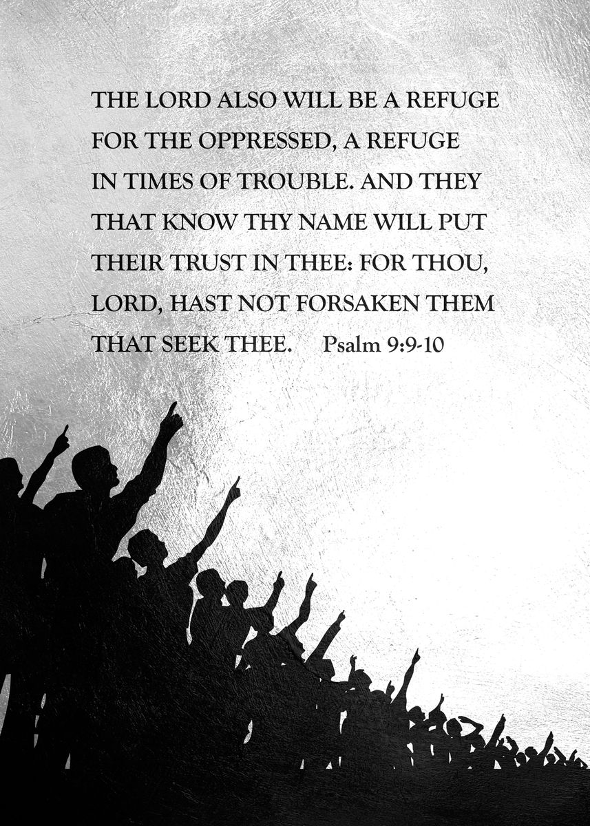 'Psalm 9 9 10' Poster, picture, metal print, paint by ABConcepts | Displate