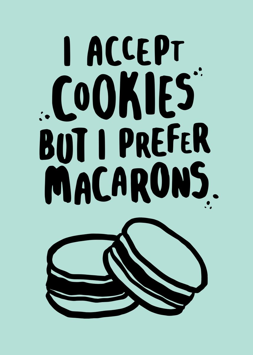 'Joke for Macarons Lovers' Poster, picture, metal print, paint by ...