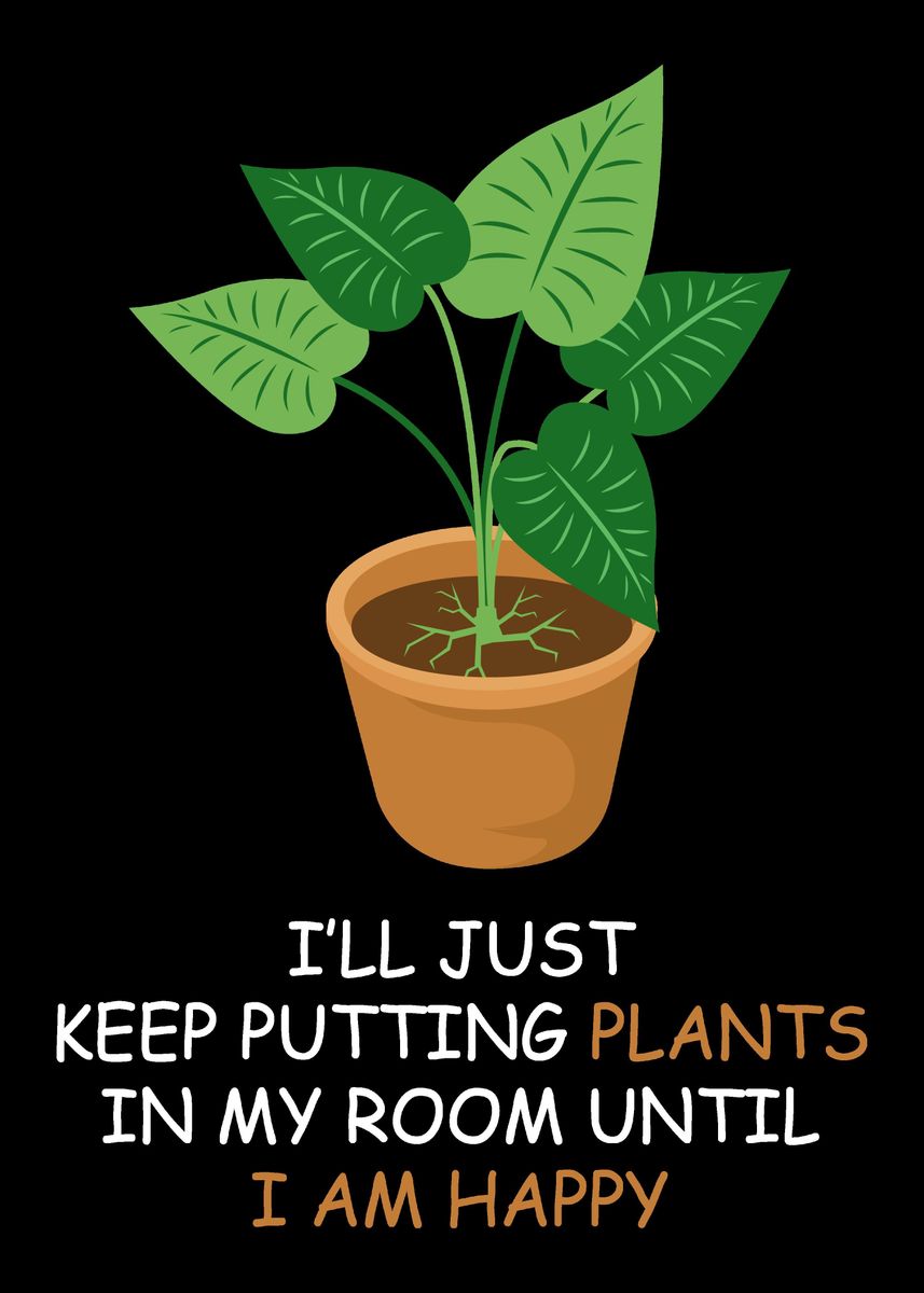 'Plants Happy Plants Lover ' Poster, picture, metal print, paint by ...