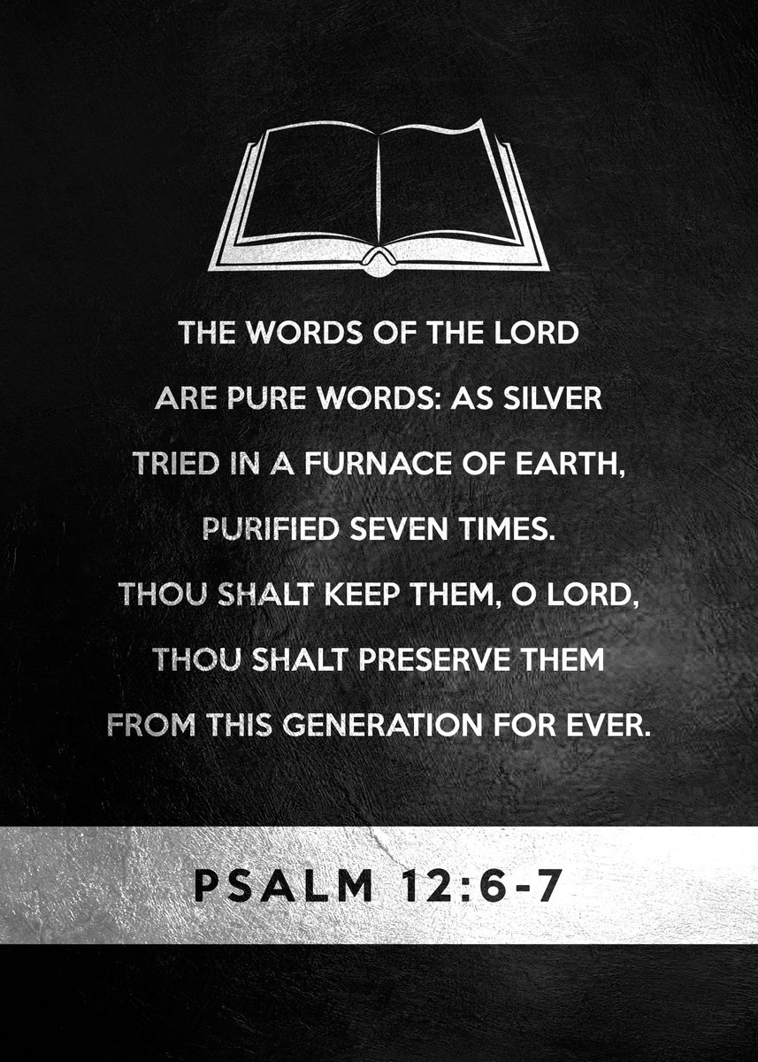'Psalm 12 6 7' Poster, picture, metal print, paint by ABConcepts | Displate