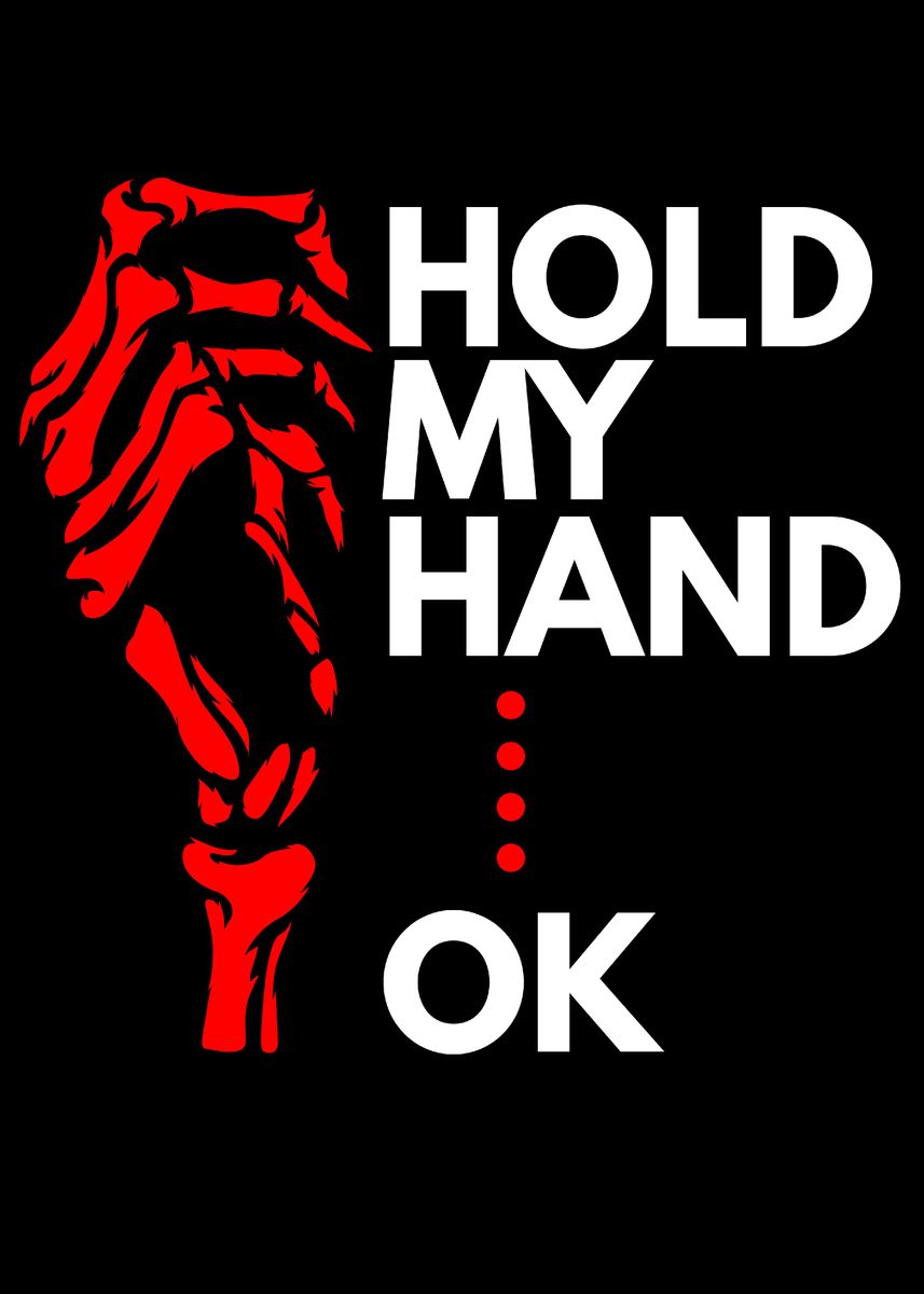 'Hold My Hand' Poster by black acturus | Displate