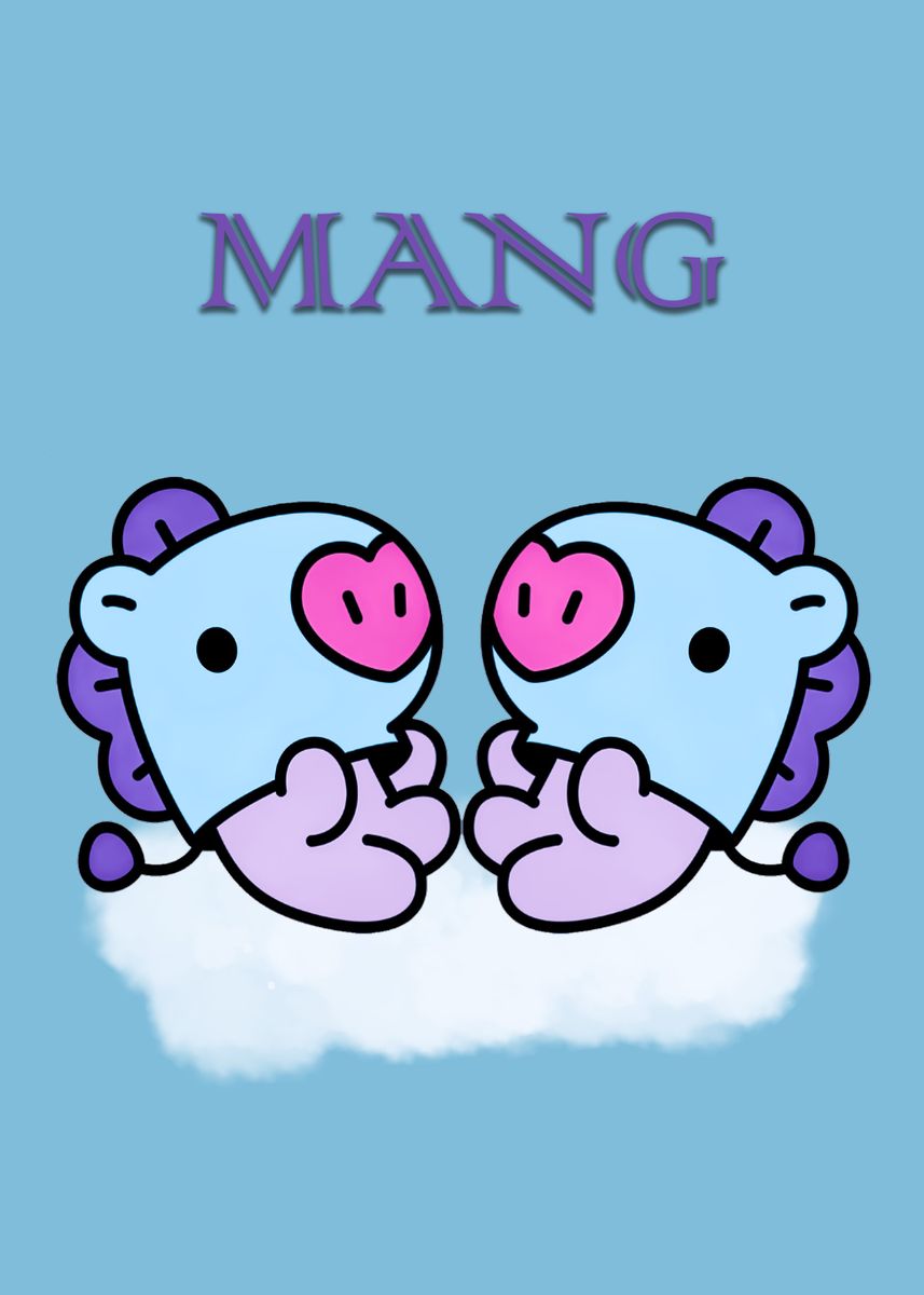 'Mang BT21' Poster, picture, metal print, paint by siska ft | Displate