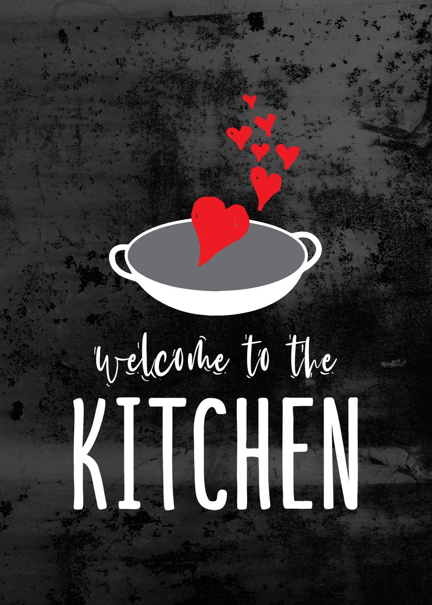 'Kitchen Welcome Wall Decor' Poster by Decoratier Qwerdenker | Displate