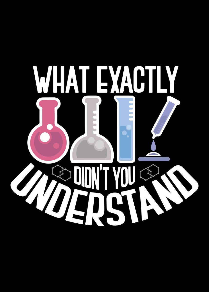 'chemistry science funny ch' Poster, picture, metal print, paint by ...