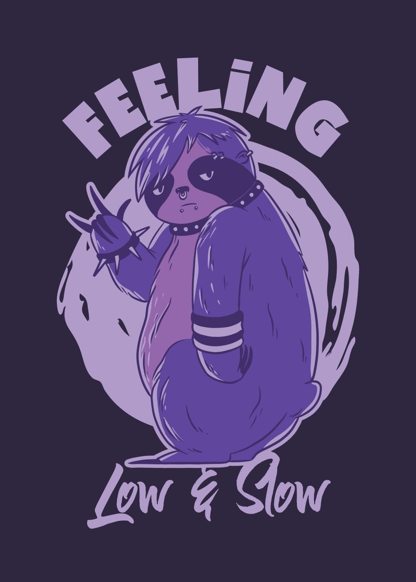 'EMO SLOTH' Poster, picture, metal print, paint by StonerPlates | Displate