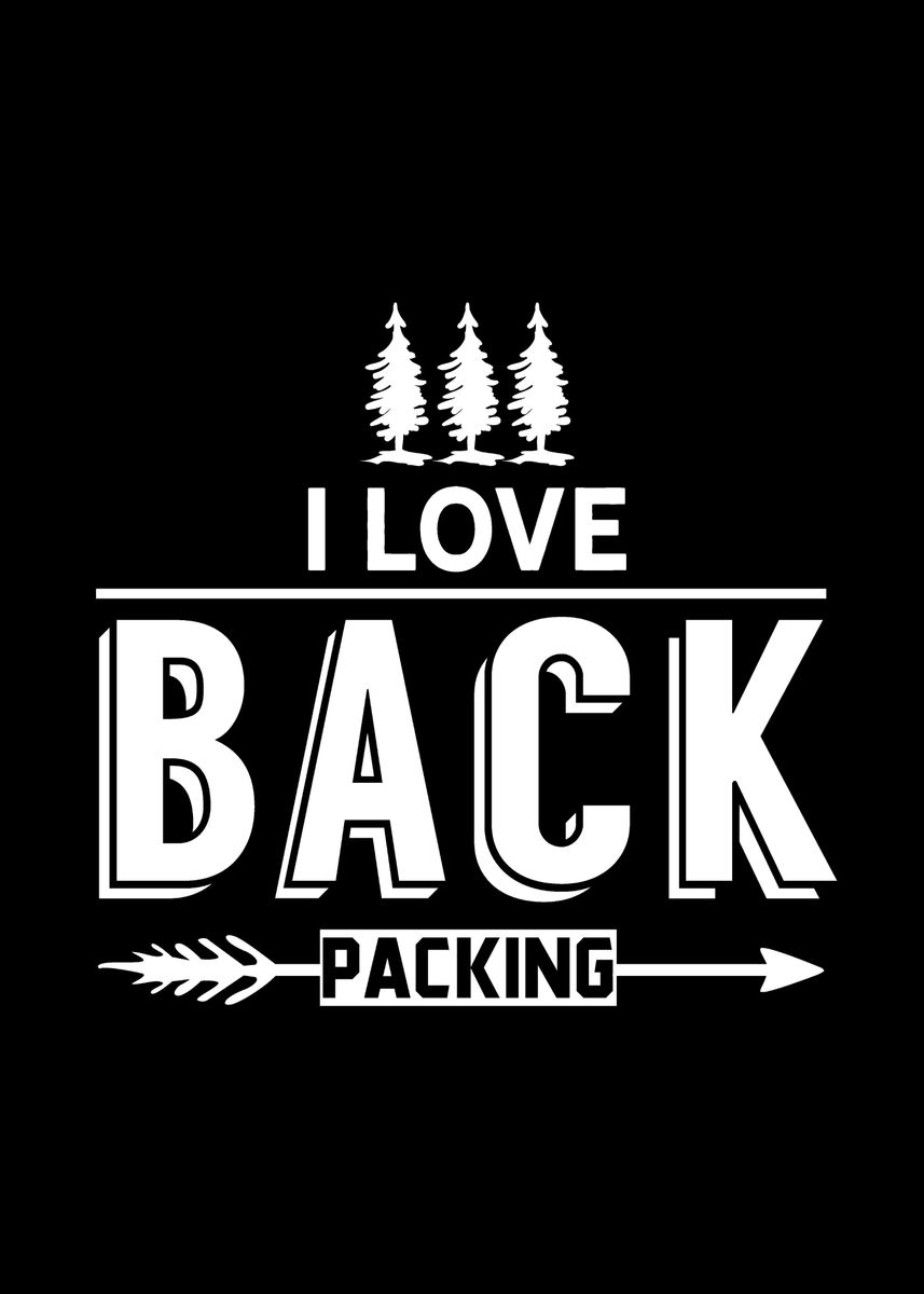 'I love Backpacking' Poster, picture, metal print, paint by dr3designs ...