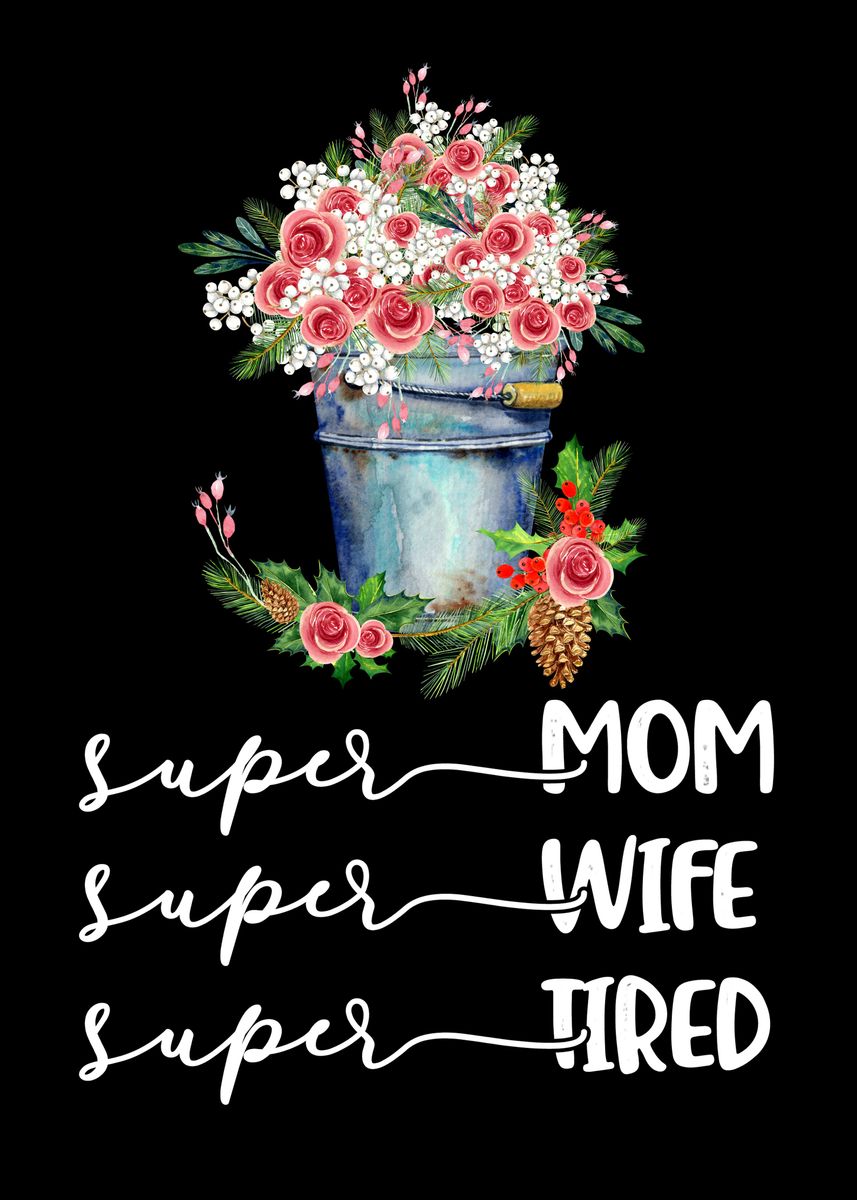 'Super mom' Poster, picture, metal print, paint by Juliana RW | Displate