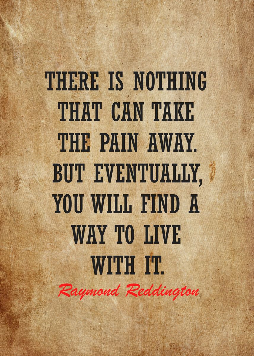 'raymond reddington quotes' Poster by Gomes Leonard | Displate