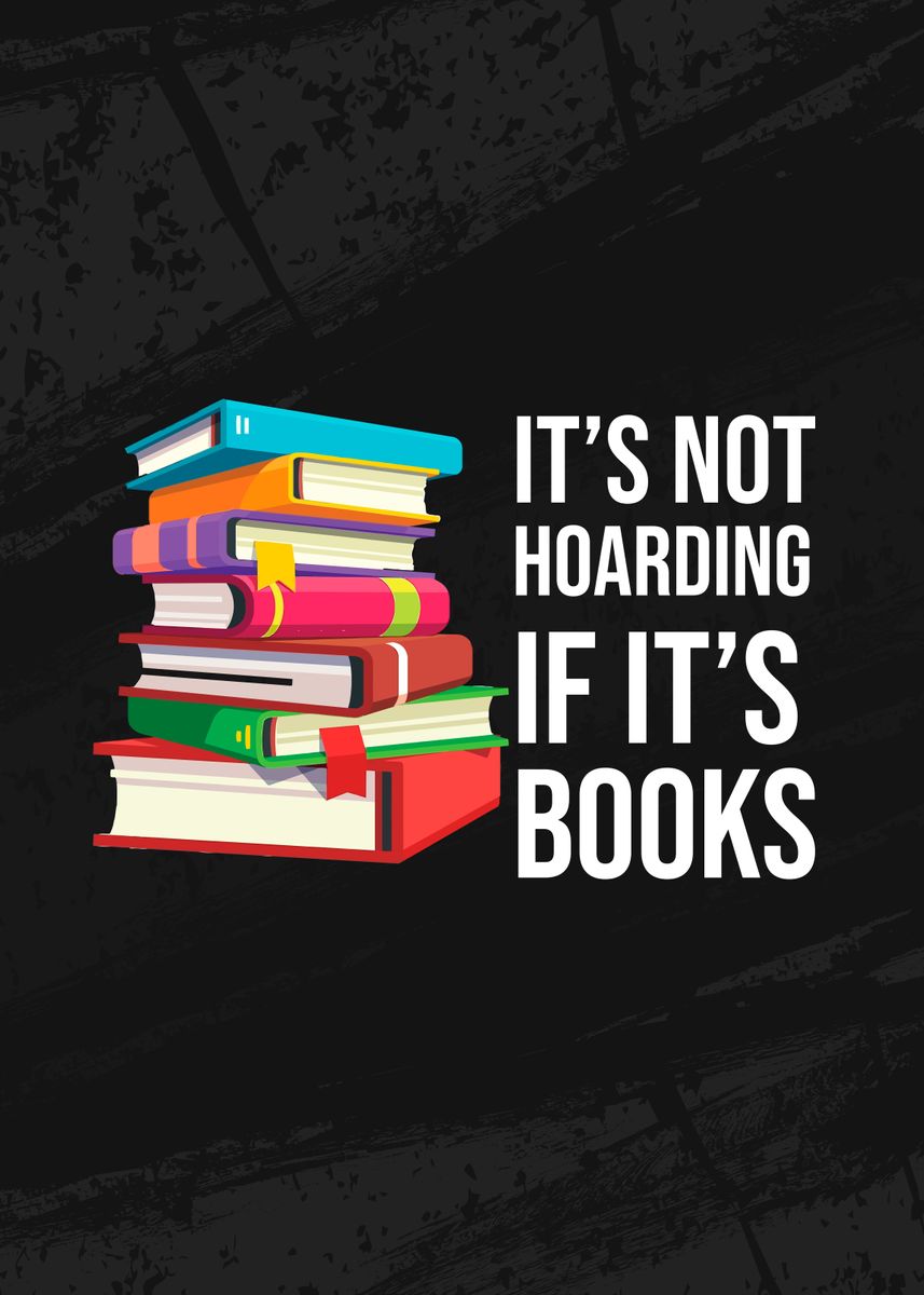 'Hoarding Books' Poster, picture, metal print, paint by AndrejZT | Displate