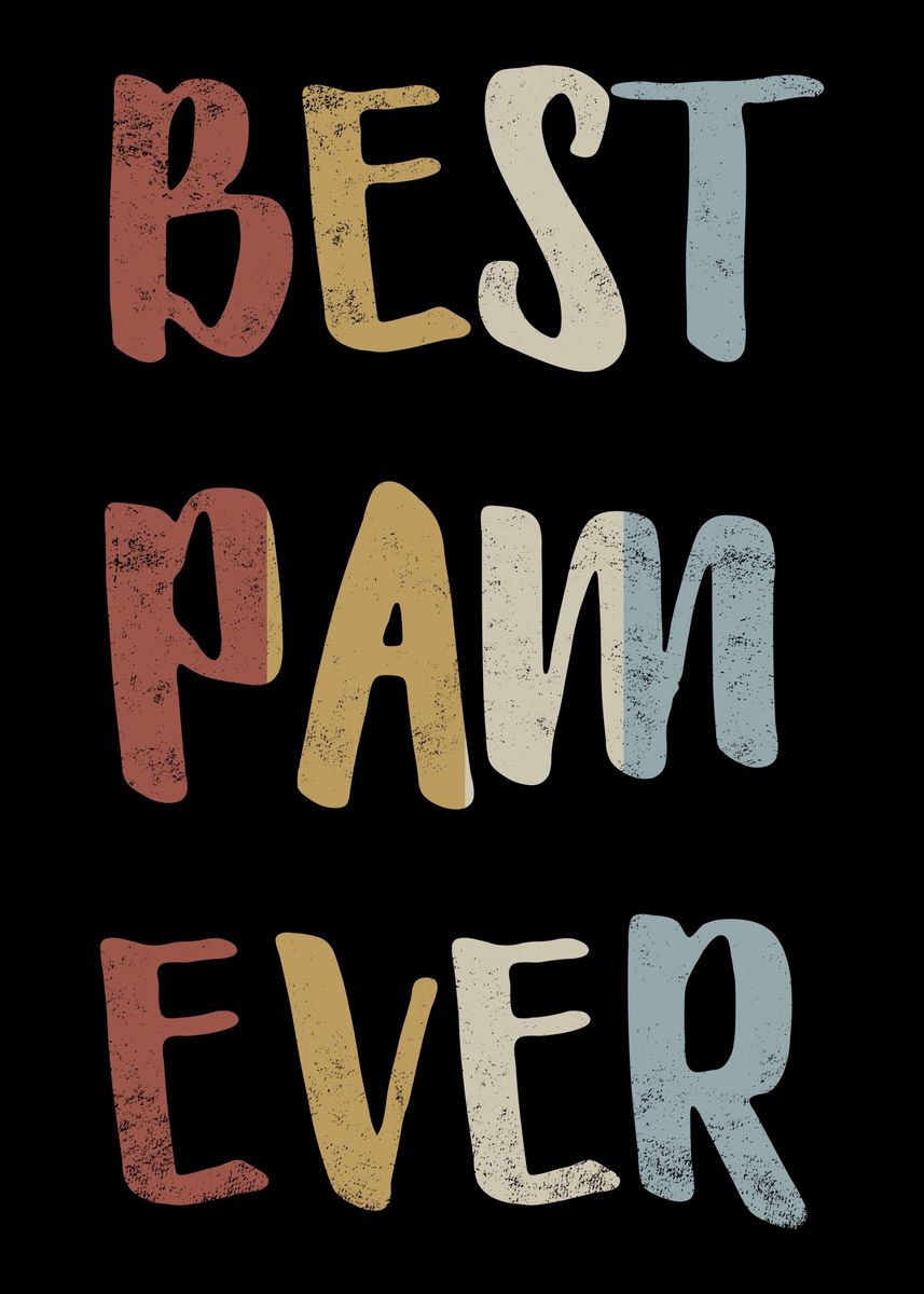 'Best Pam Ever' Poster, picture, metal print, paint by royalsigns ...