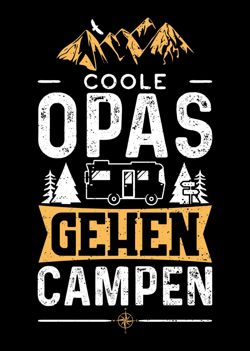 'Coole Opas Gehen Campen' Poster, picture, metal print, paint by ...