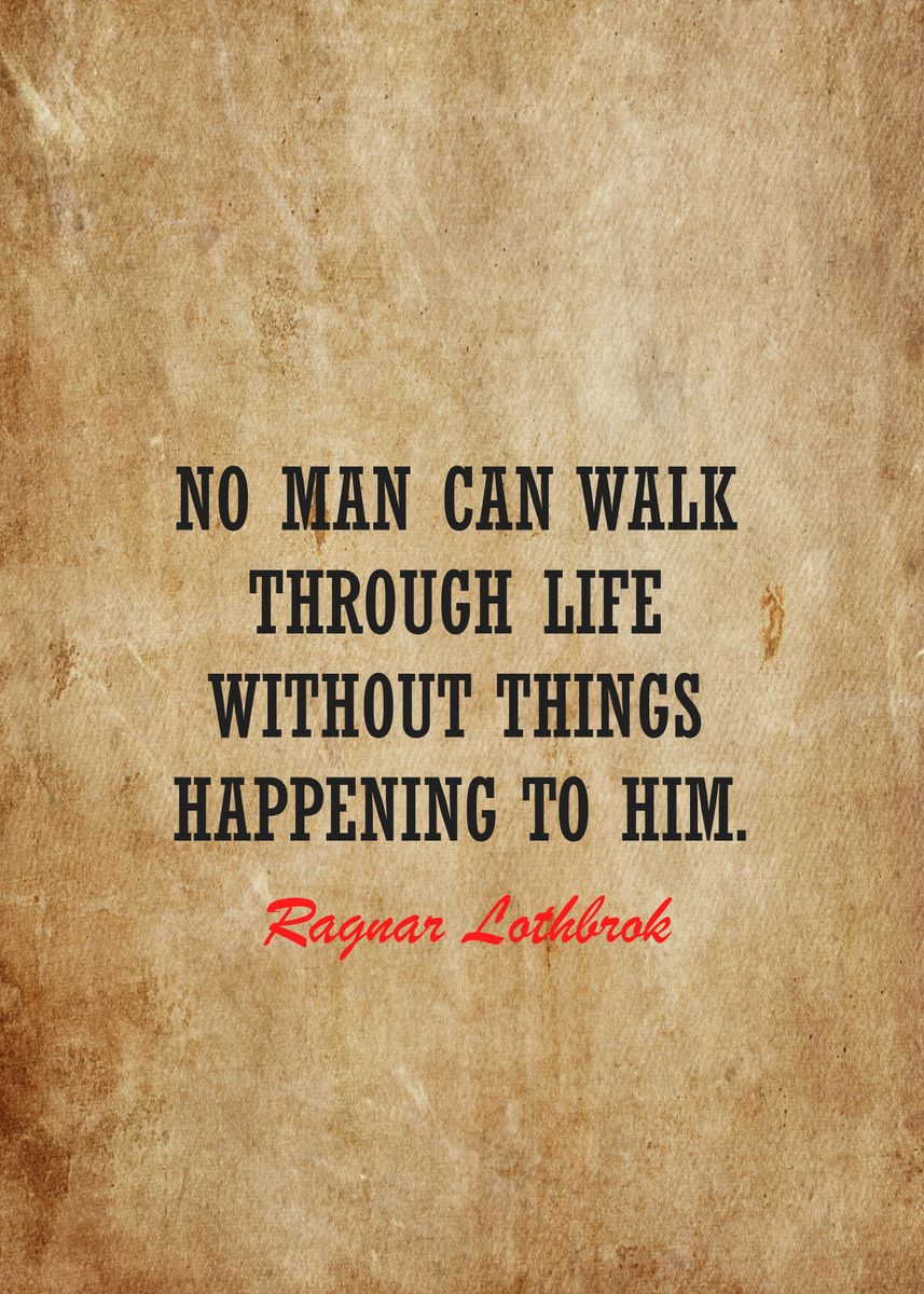 'ragnar lothbrok quotes' Poster by Dia Creative | Displate