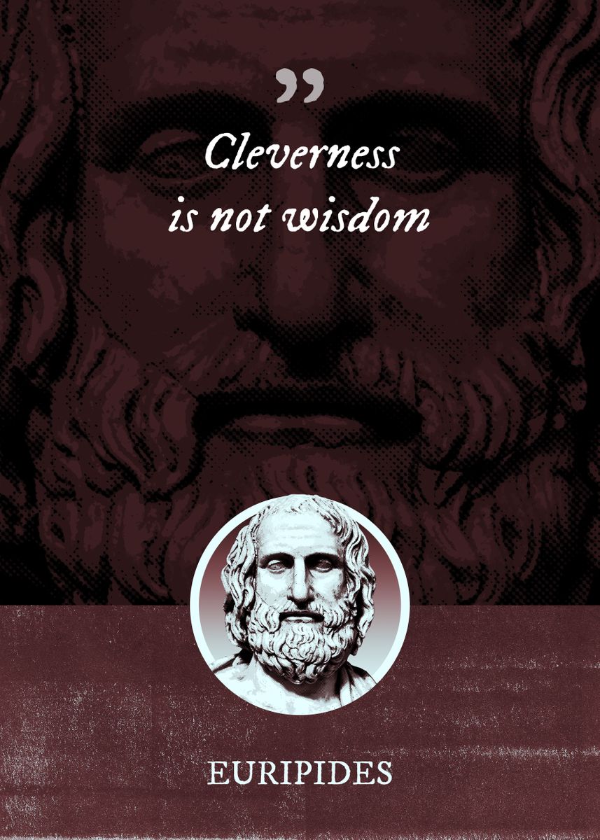 'Cleverness is not wisdom ' Poster by Syahrasi | Displate