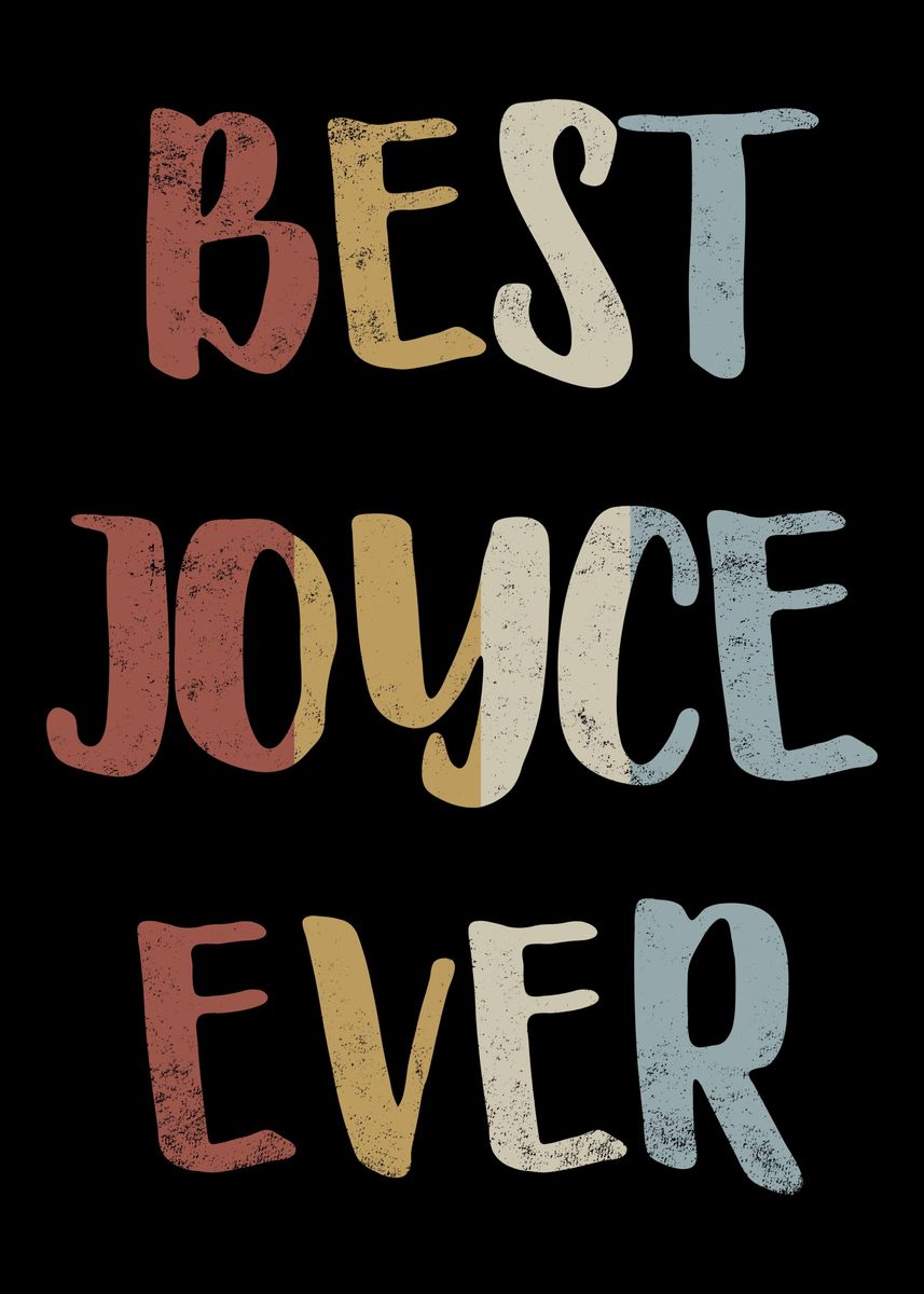 'Best Joyce Ever' Poster by royalsigns | Displate
