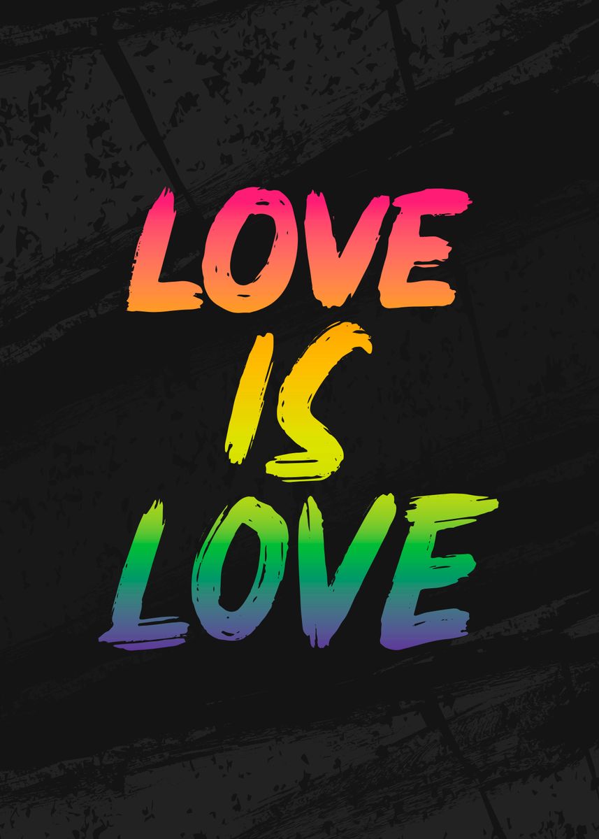'Love is Love' Poster, picture, metal print, paint by AndrejZT | Displate