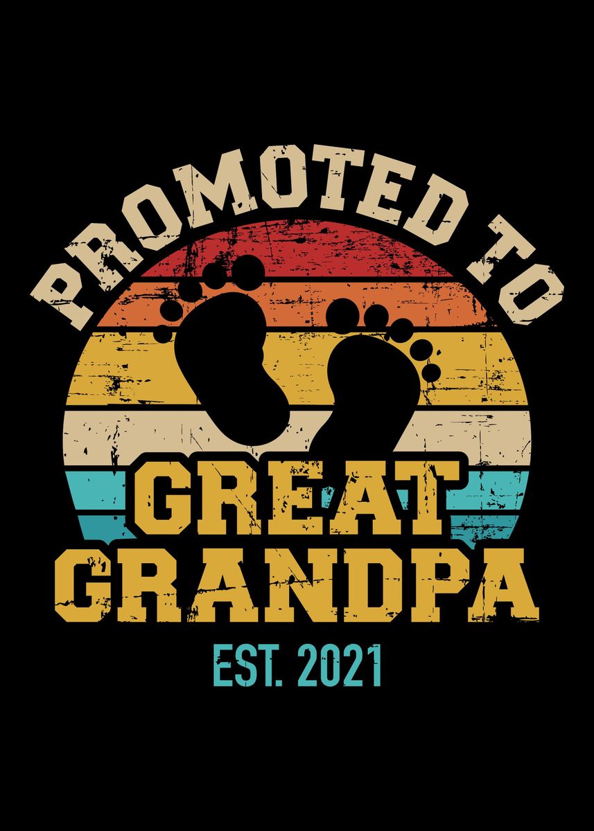'Great Grandpa 2021 vintage' Poster, picture, metal print, paint by ...