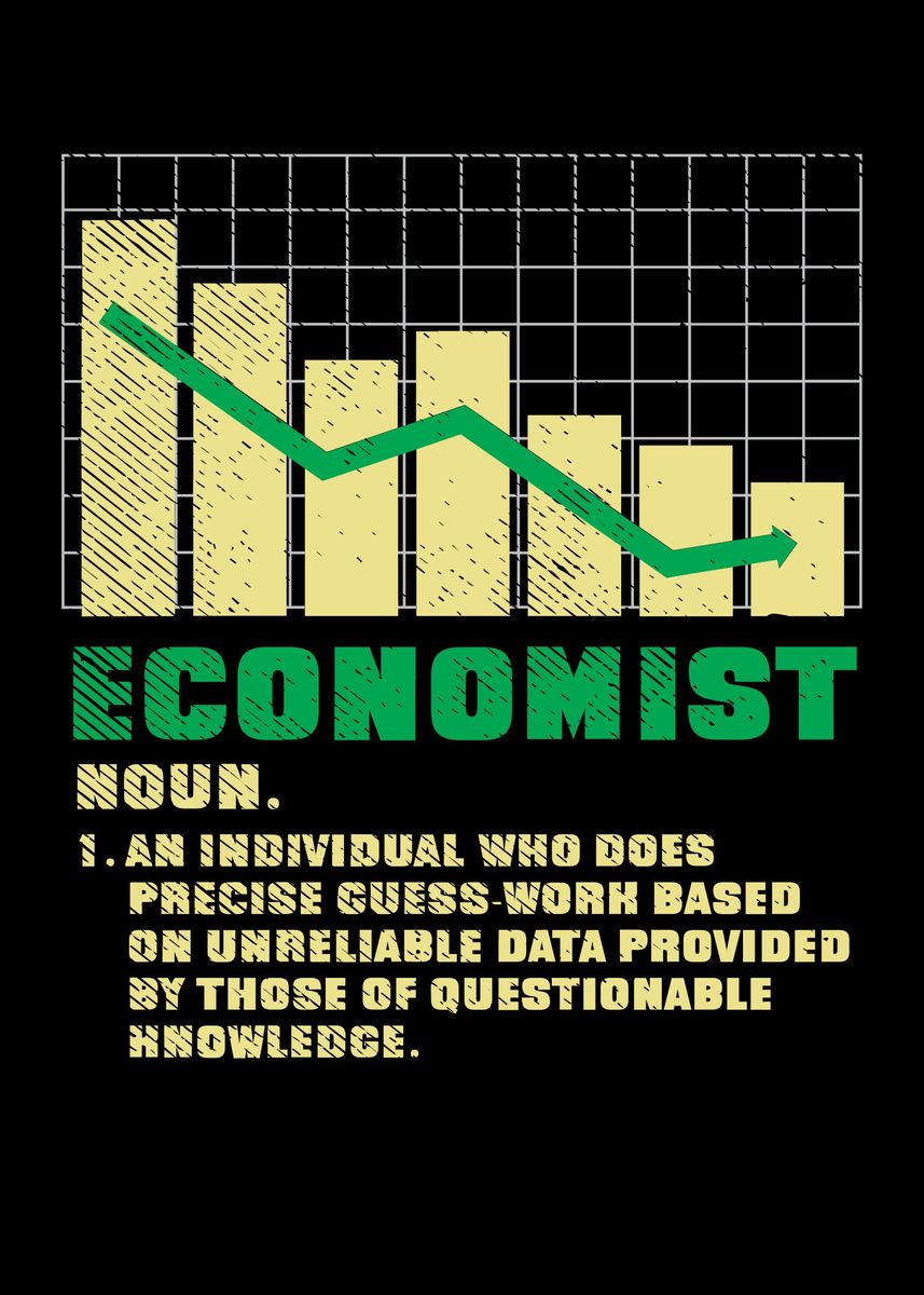 'Economist Definition' Poster, picture, metal print, paint by Uwe ...