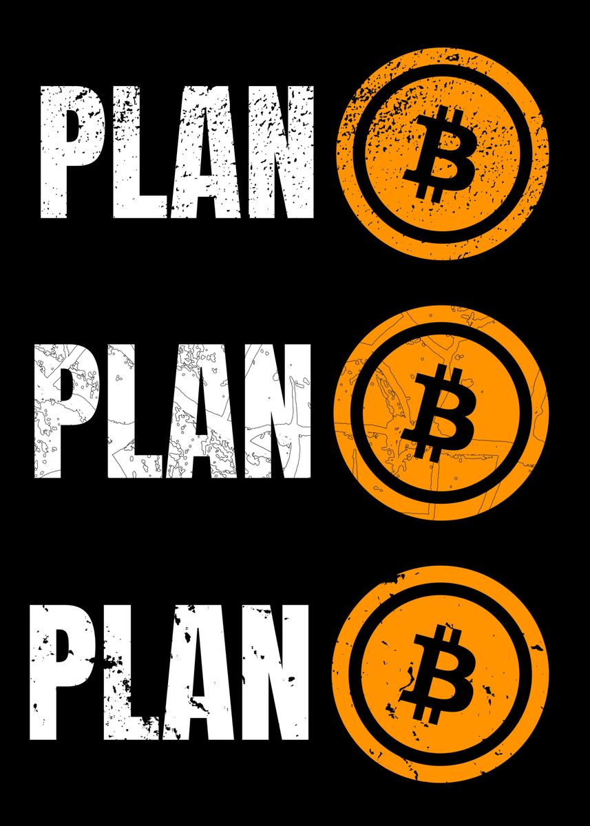 'Bitcoin BTC Plan B' Poster, picture, metal print, paint by Max Ronn ...