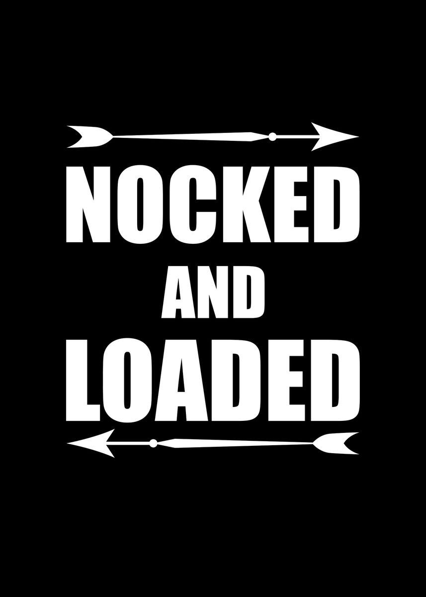 'Nocked and Loaded' Poster, picture, metal print, paint by bananadesign ...