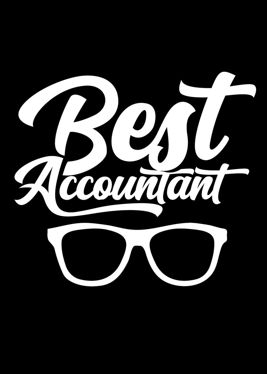 'Best Accountant' Poster by dr3designs | Displate