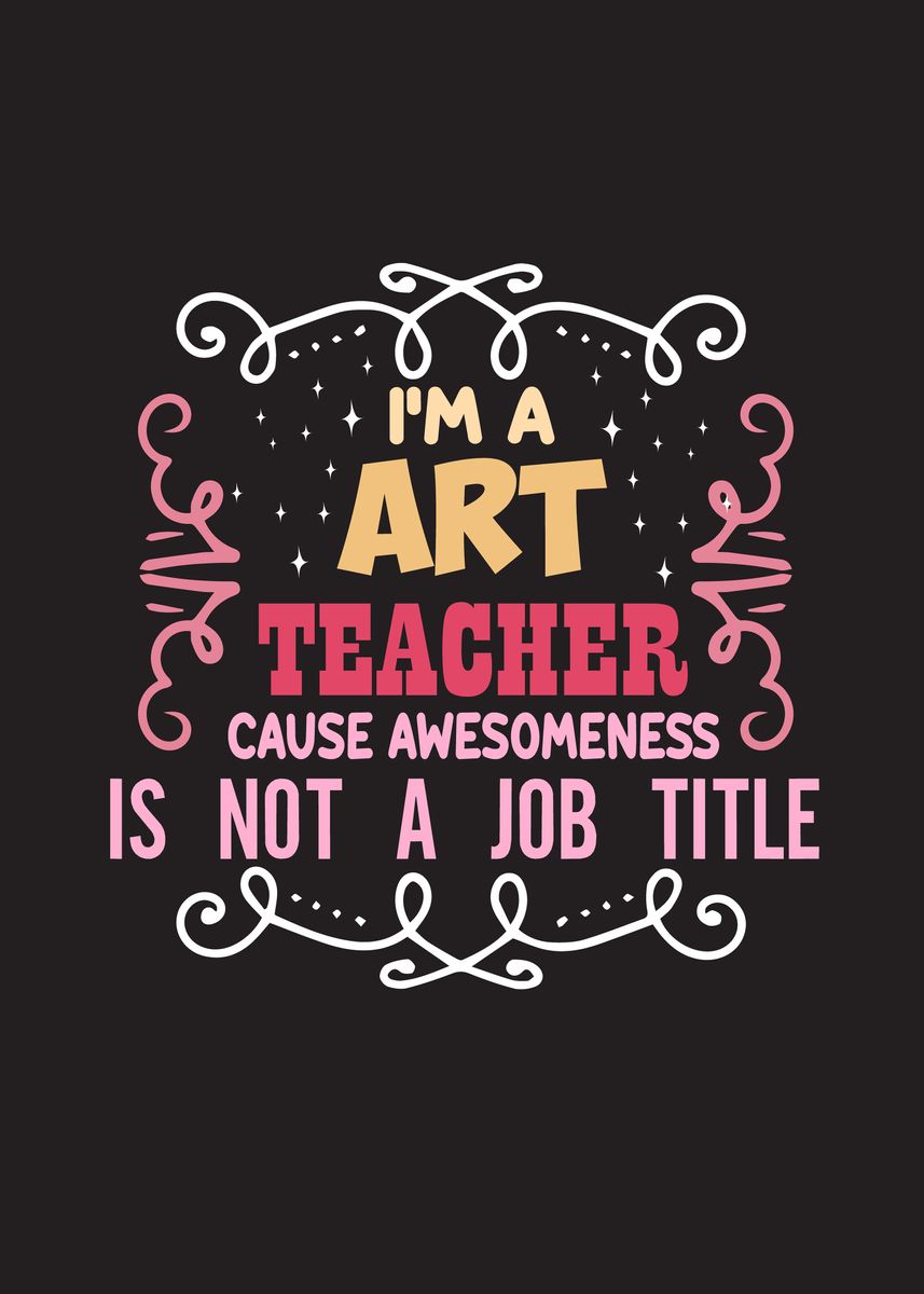 'Im Art Teacher' Poster by Beone Digital | Displate
