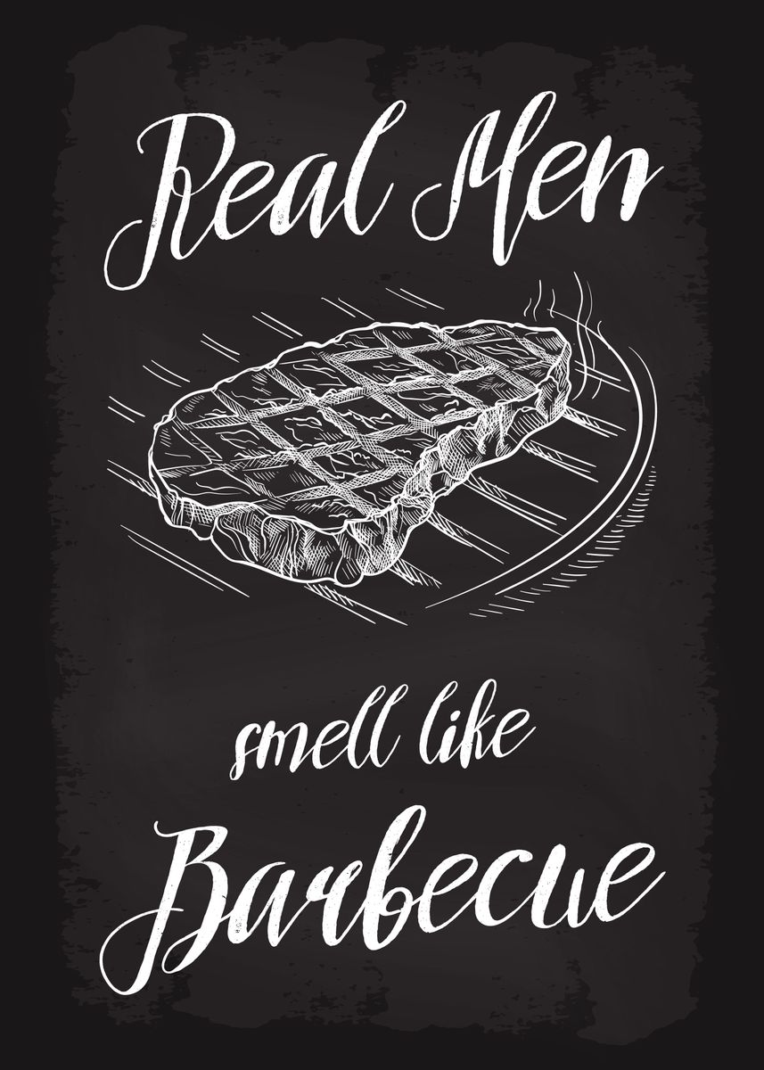 'Real men smell Barbecue' Poster by dkDesign | Displate