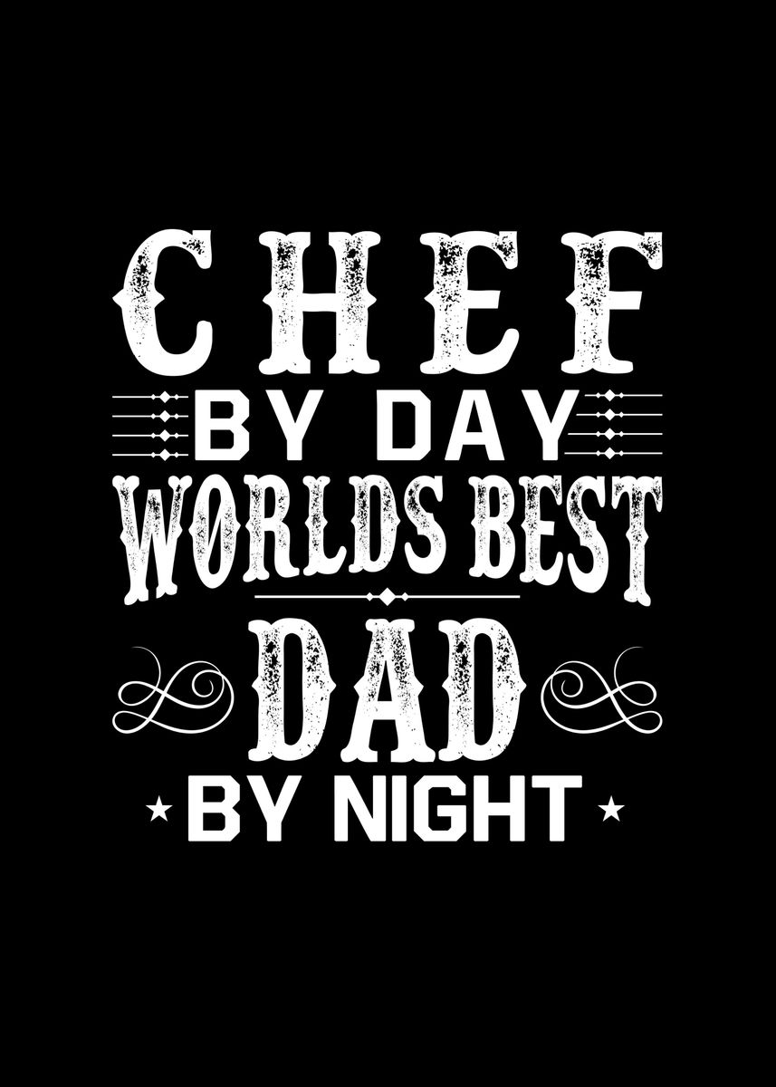 'Chef Best Dad Fathers Day' Poster by HumbaHarry Geitner | Displate