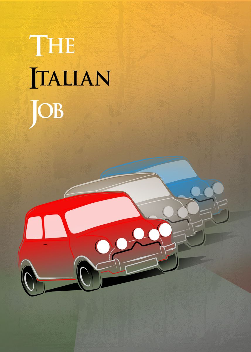 'The Italian Job' Poster, picture, metal print, paint by Posterrific ...
