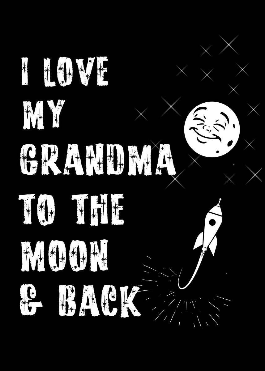 'Love My Grandma' Poster, picture, metal print, paint by crbn design ...