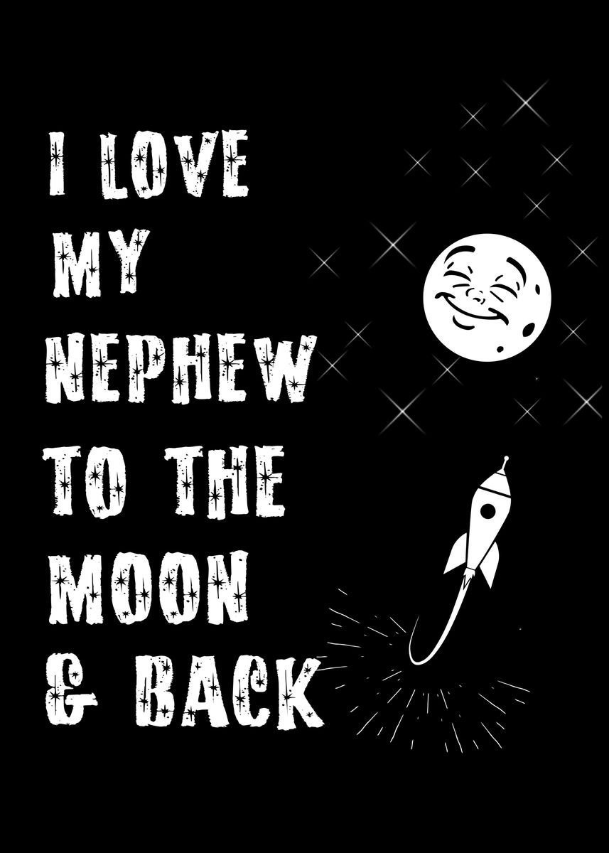 'I Love My Nephew' Poster by crbn design | Displate