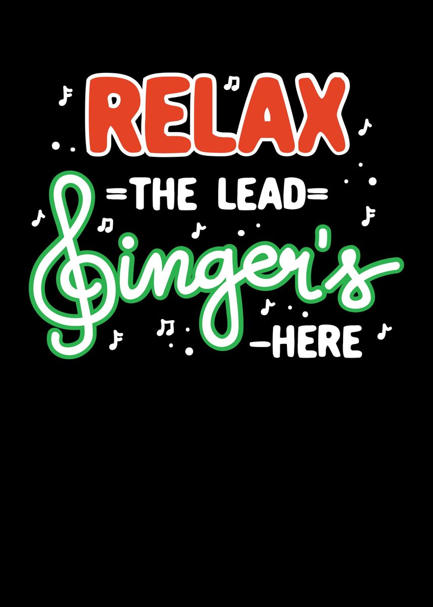 'Relax The Lead Singers' Poster by Uwe Seibert | Displate