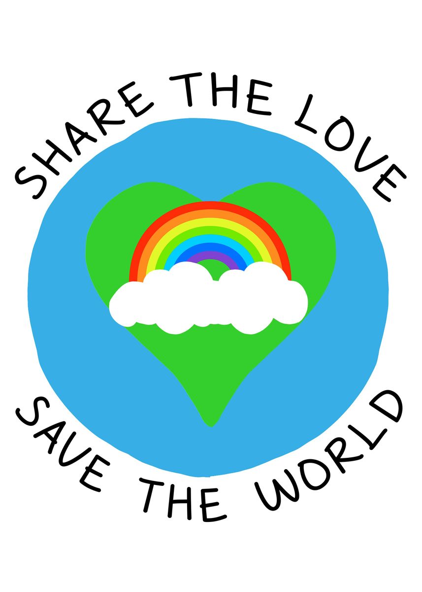 'Share the love' Poster, picture, metal print, paint by HomeStead ...