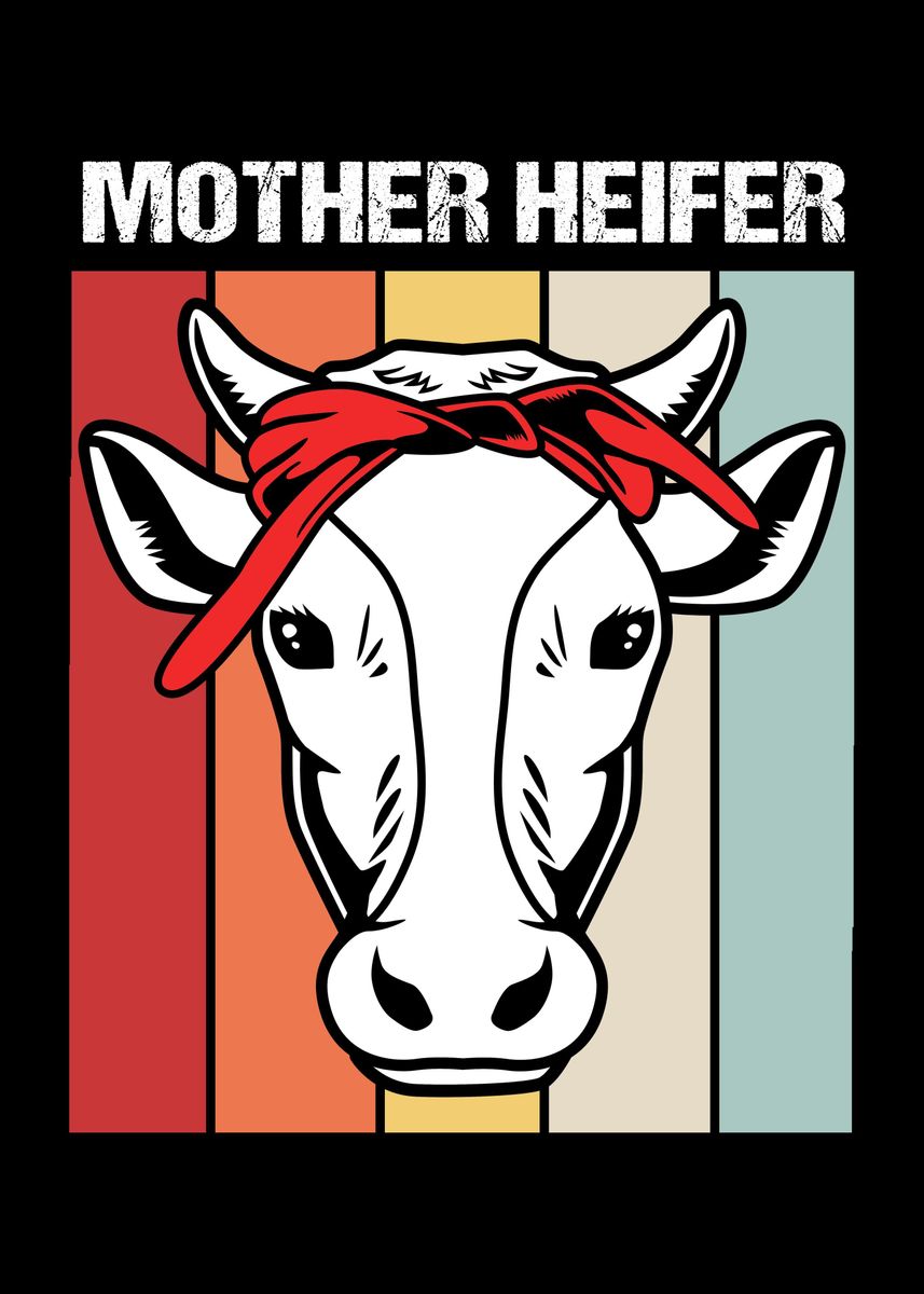 'Heifer Mom Living Room' Poster, picture, metal print, paint by ...
