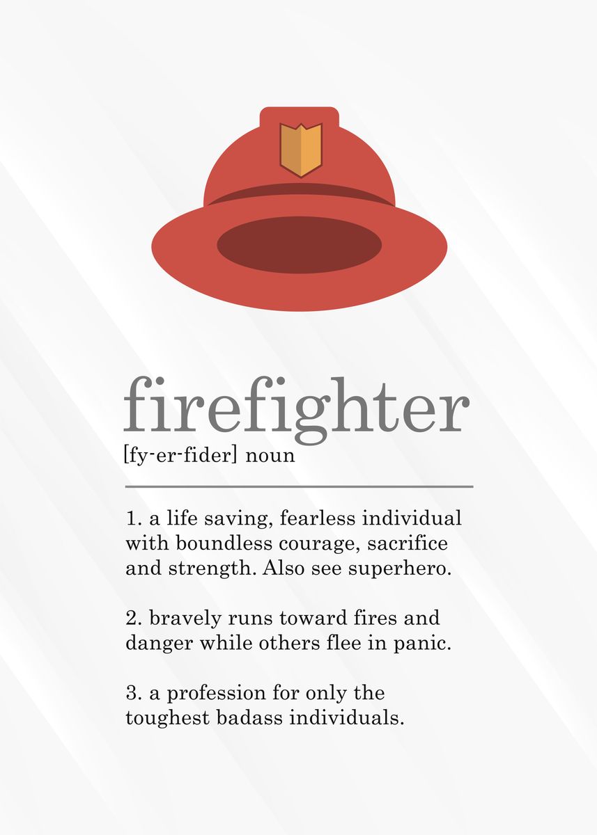 'Fun Firefighter Definition' Poster, picture, metal print, paint by ...