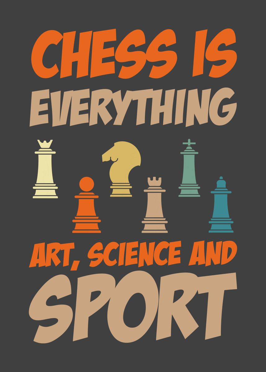 'Chess is art and sport' Poster, picture, metal print, paint by BeMi ...