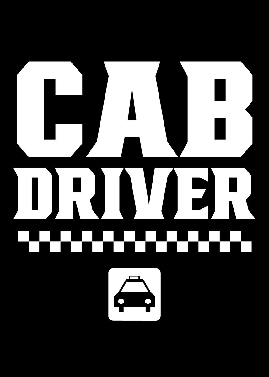 'Cab Driver' Poster by dr3designs | Displate