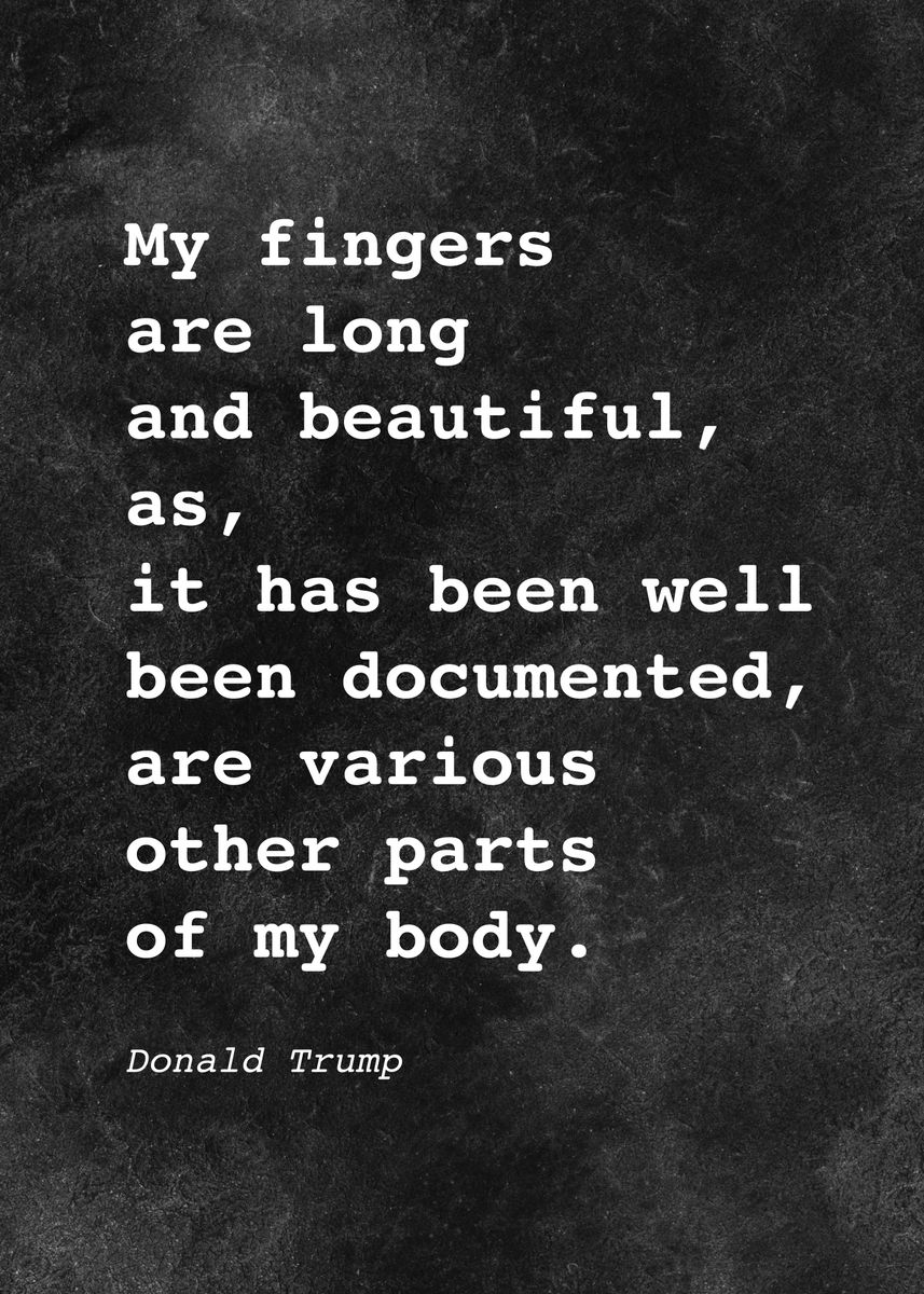 'Donald Trump Quote D019' Poster by Go Fonix | Displate