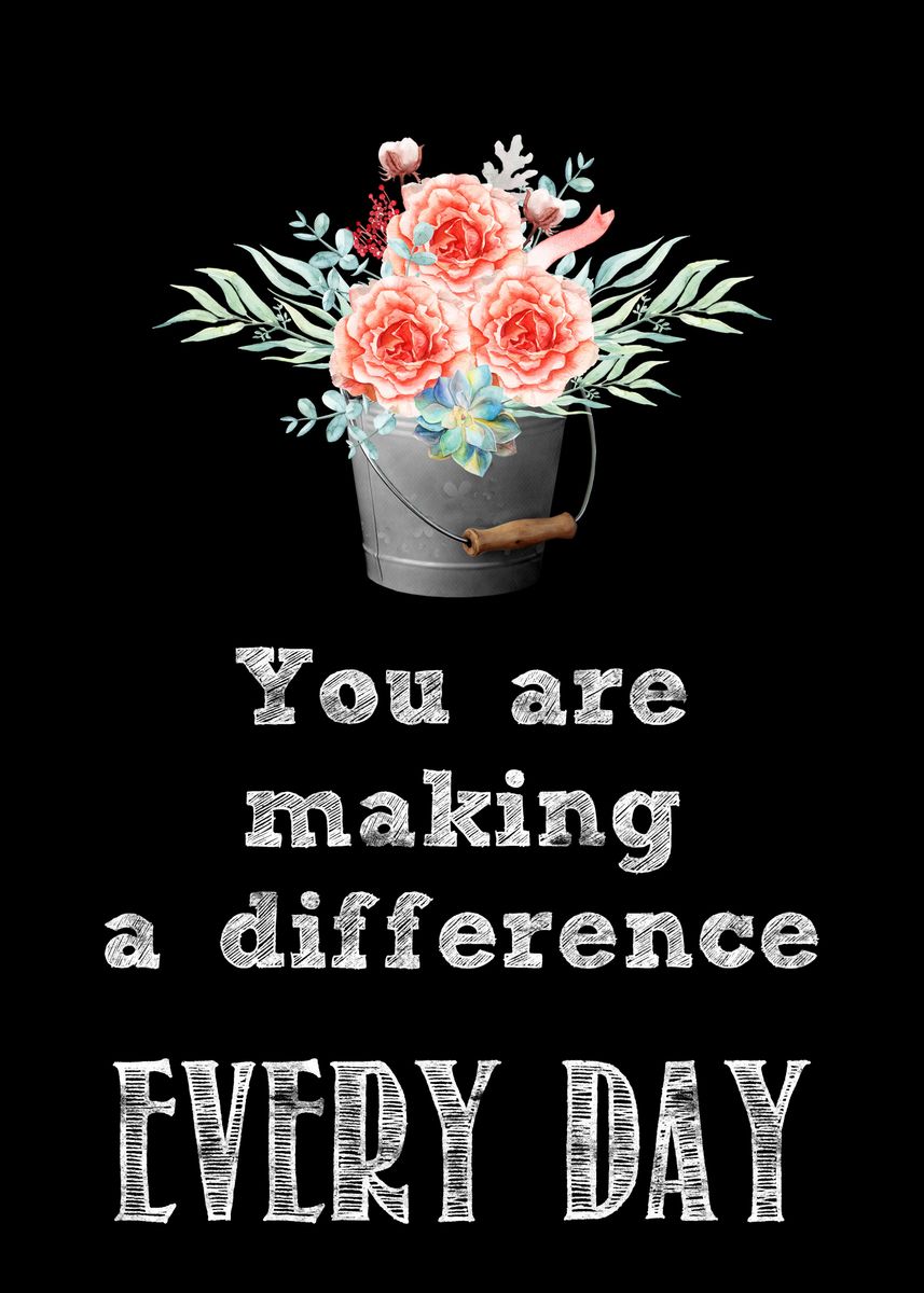 'Making a difference ' Poster, picture, metal print, paint by Juliana ...